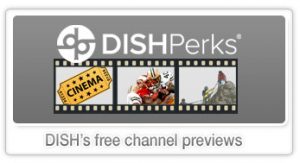 Free Channel Previews Currently Available on DISH | Digital Find